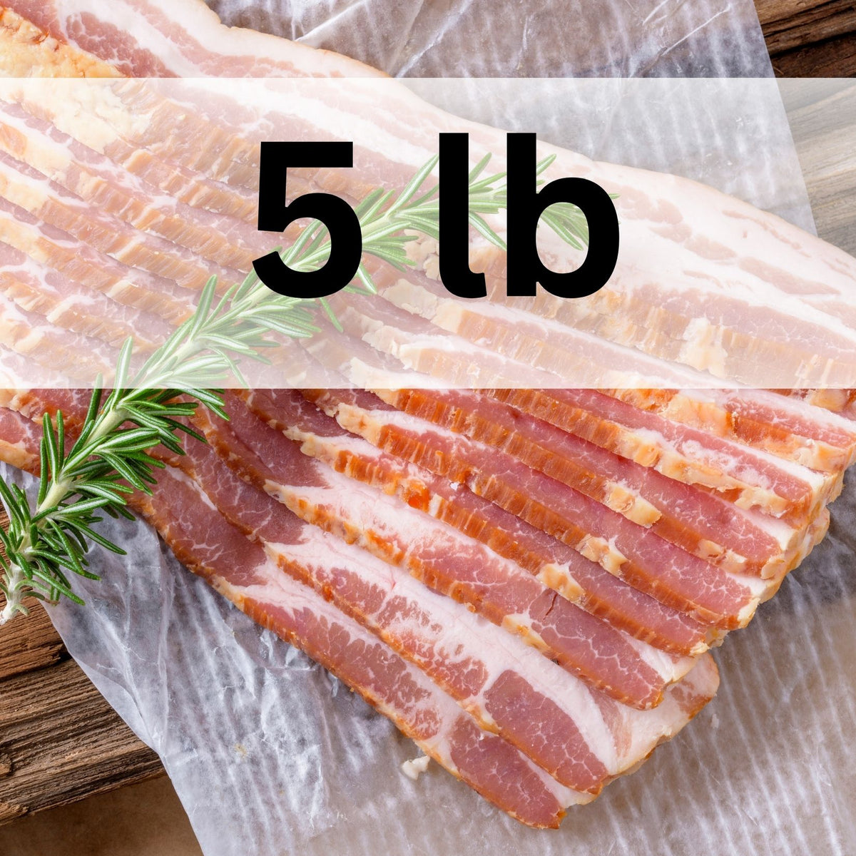 Bulk Bacon-5 lb – Finger Lakes Cider House Provisions